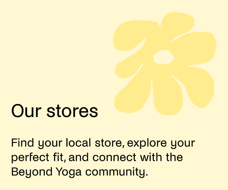 Stores – Beyond Yoga